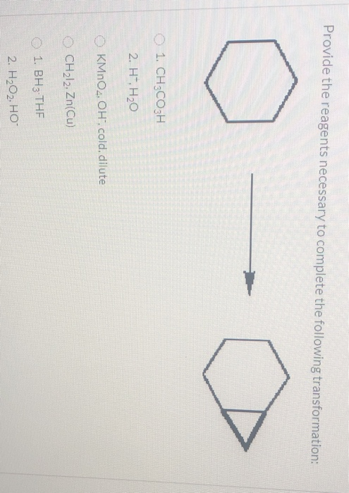 Solved Provide the reagents necessary to complete the | Chegg.com
