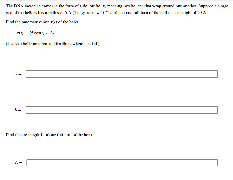 Solved The DNA molecule comes in ﻿the form of ﻿a double | Chegg.com