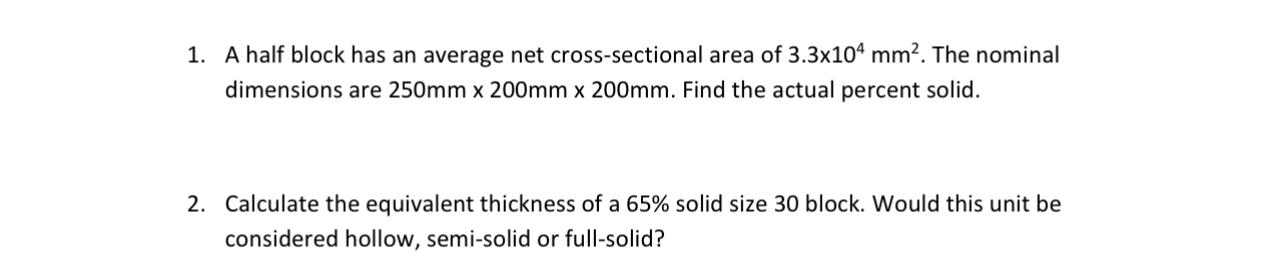 Solved A half block has an average net cross-sectional area | Chegg.com