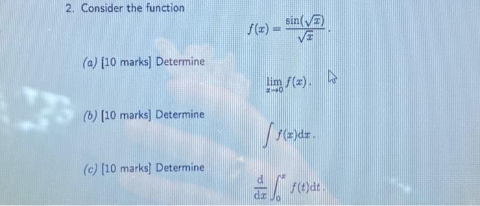 Solved 2. Consider the function (a) [10 marks] Determine (b) | Chegg.com