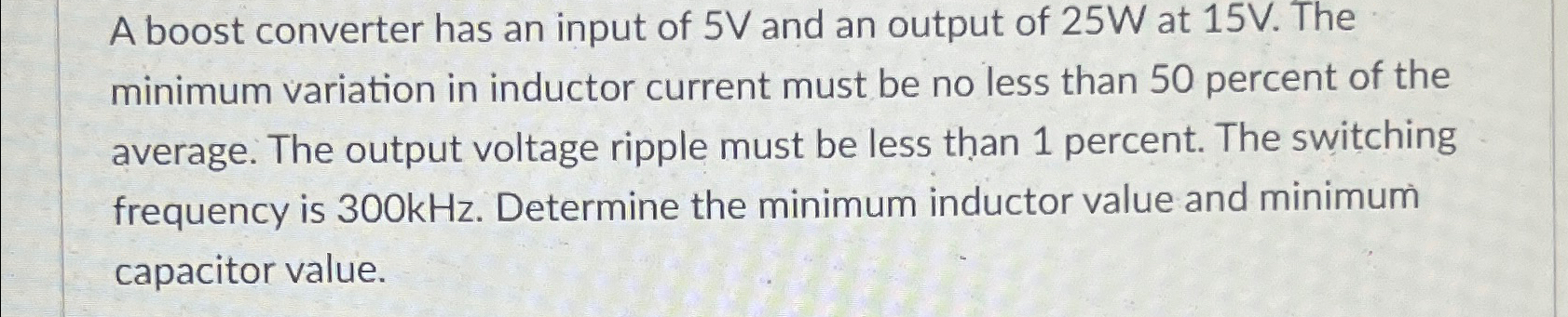 Solved A boost converter has an input of 5V ﻿and an output | Chegg.com