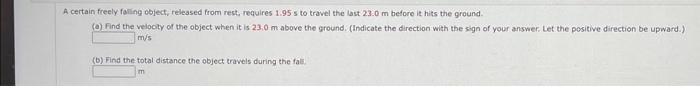 Solved A Certain Freely Falling Object Released From Rest