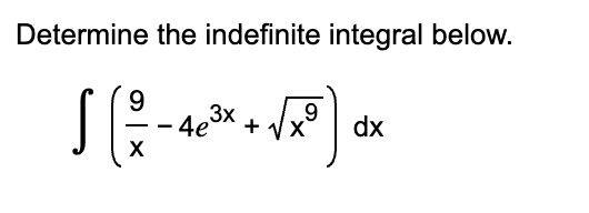 Solved Determine the indefinite integral | Chegg.com