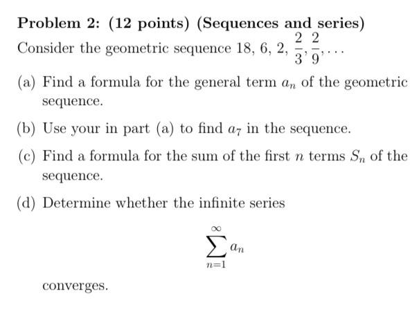 Solved Problem 2: (12 points) (Sequences and series) | Chegg.com