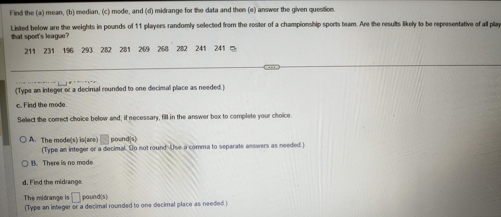 Solved Find the (a) mean, (b) median, (c) mode, and (d) | Chegg.com