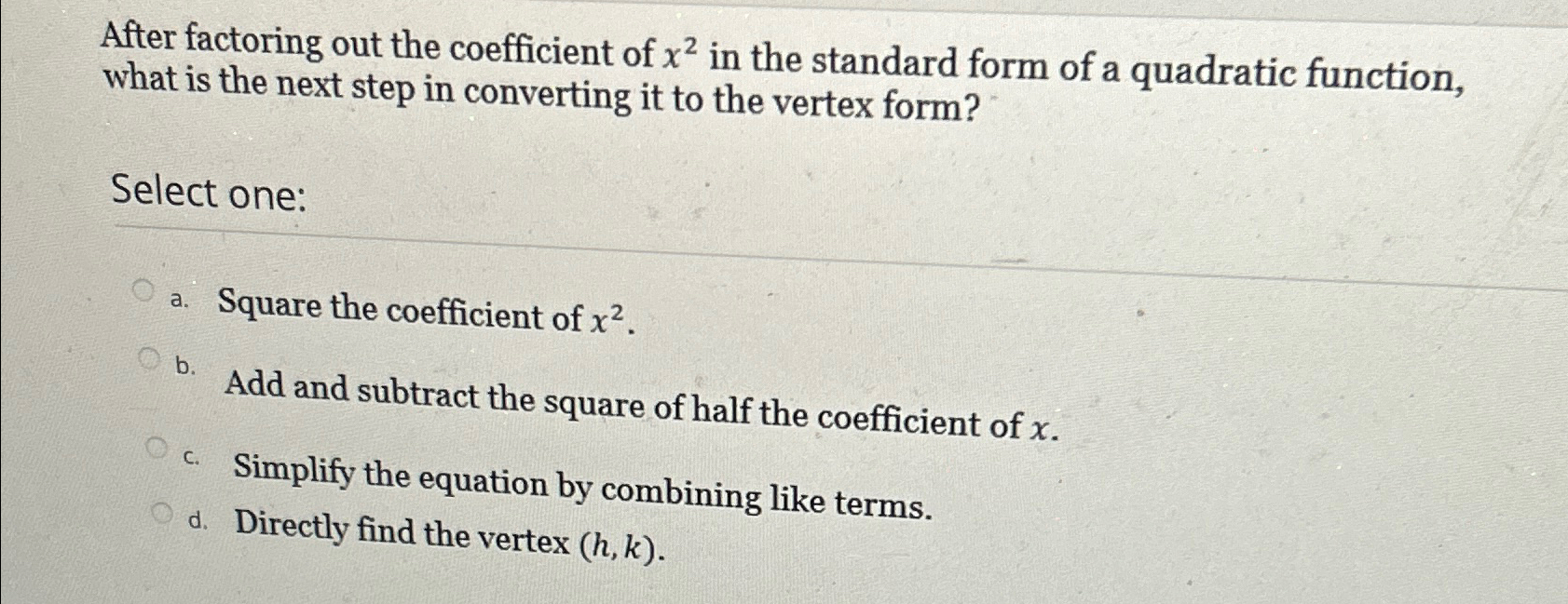 Solved After factoring out the coefficient of x2 ﻿in the | Chegg.com