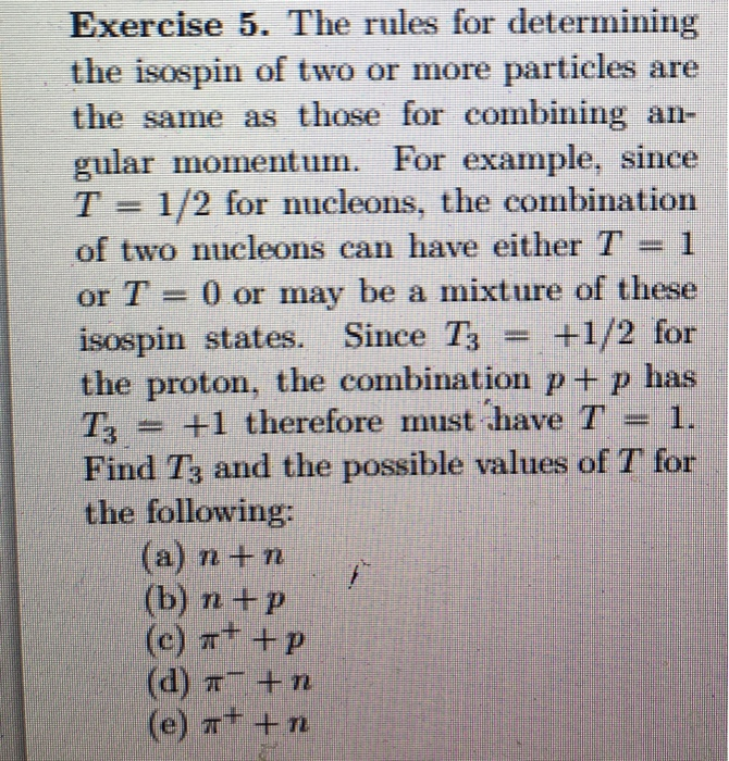 Solved Exercise 5. The rules for determining the isospin of | Chegg.com