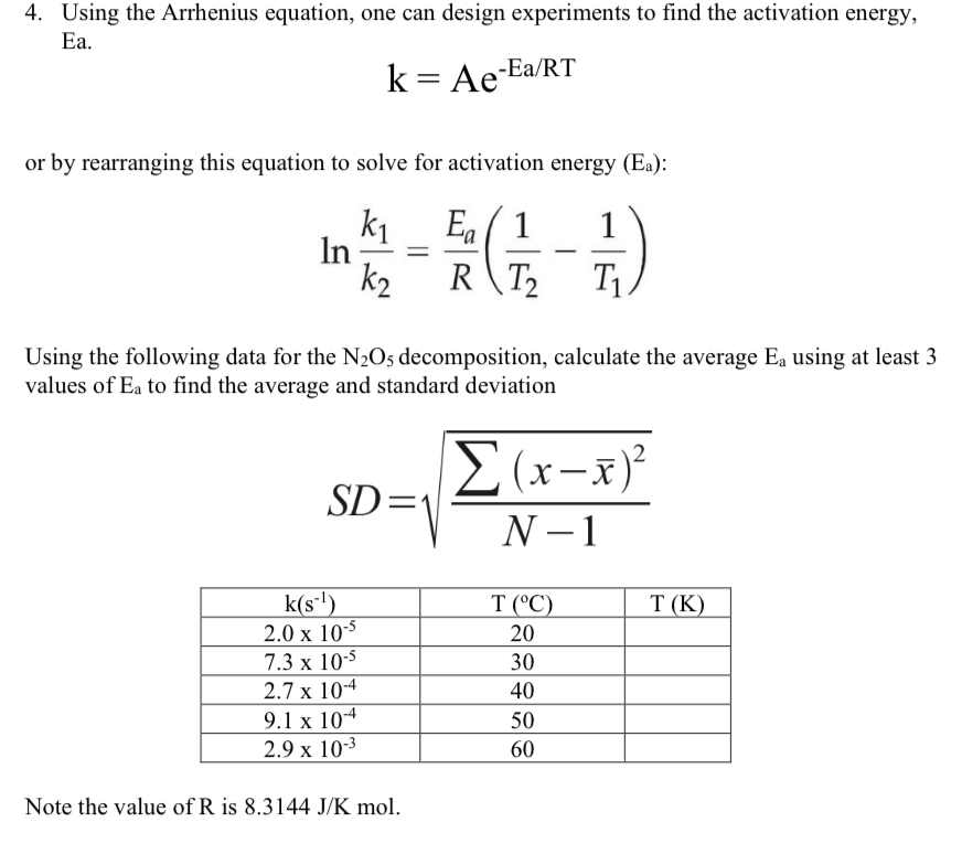 Solved Using the Arrhenius equation, one can design | Chegg.com