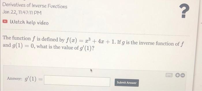 Solved The function f is defined by f(x)=x3+4x+1. If g is | Chegg.com Solved The function f is defined by f(x)=x3+4x+1. If g is | Chegg.com