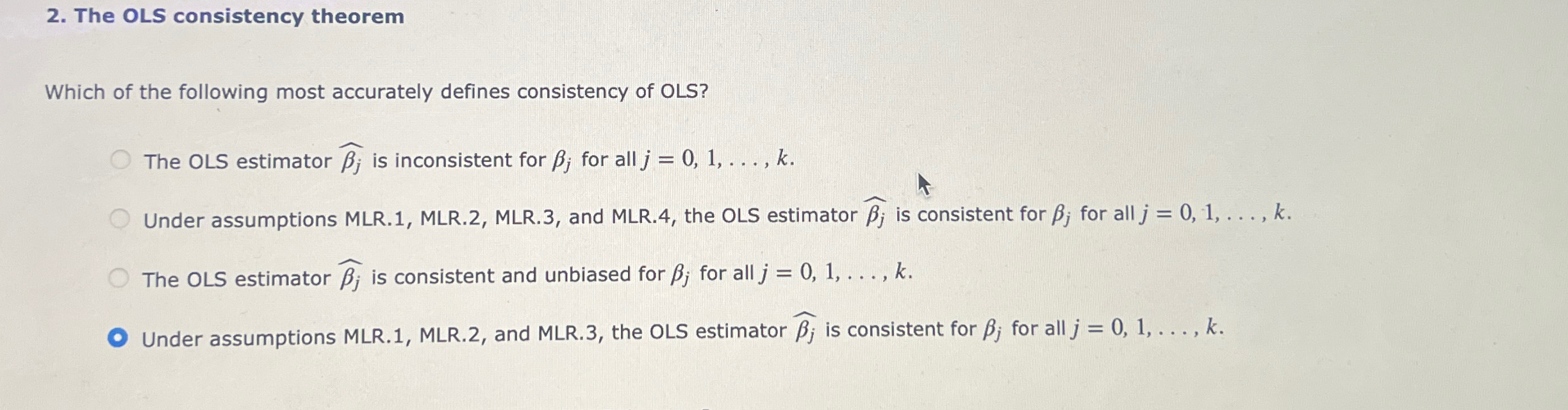 Solved The OLS consistency theoremWhich of the following | Chegg.com