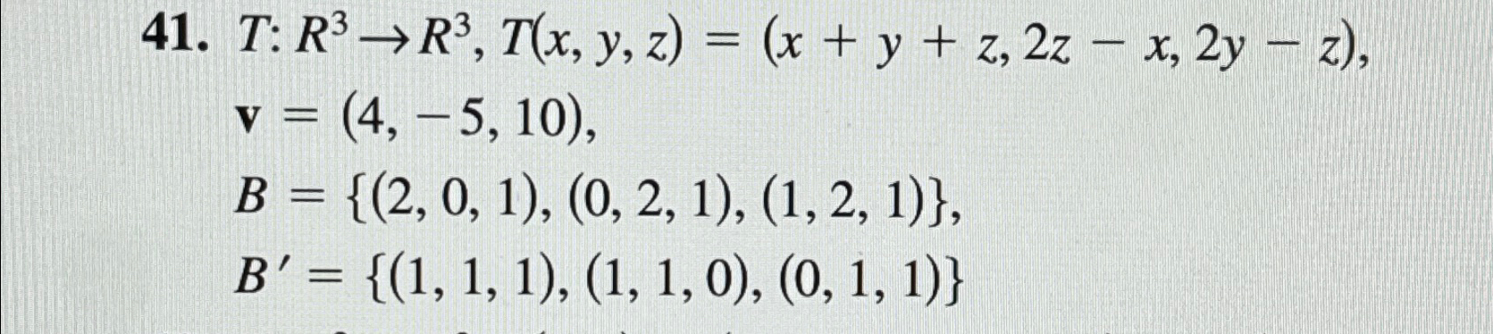 find t(v) ﻿by using the standard matrix and the | Chegg.com