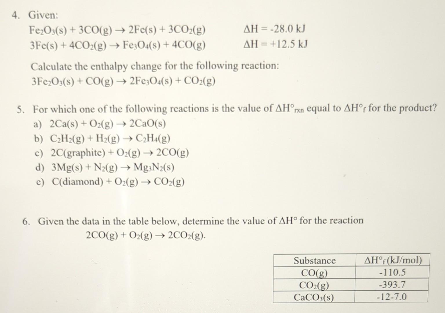 Solved Fe2O3( s)+3CO(g)→2Fe(s)+3CO2( g)3Fe(s)+4CO2( | Chegg.com