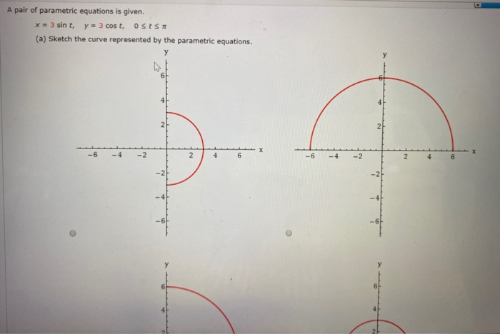 Solved A pair of parametric equations is given. x = 3 sint, | Chegg.com