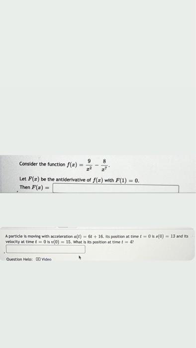 Solved Consider the function f(x)=x29−x78. Let F(x) be the | Chegg.com