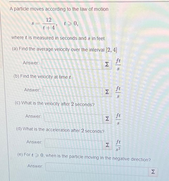 Solved A particle moves according to the law of motion | Chegg.com