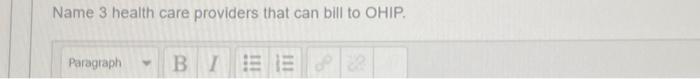 Solved Name 3 health care providers that can bill to OHIP. | Chegg.com