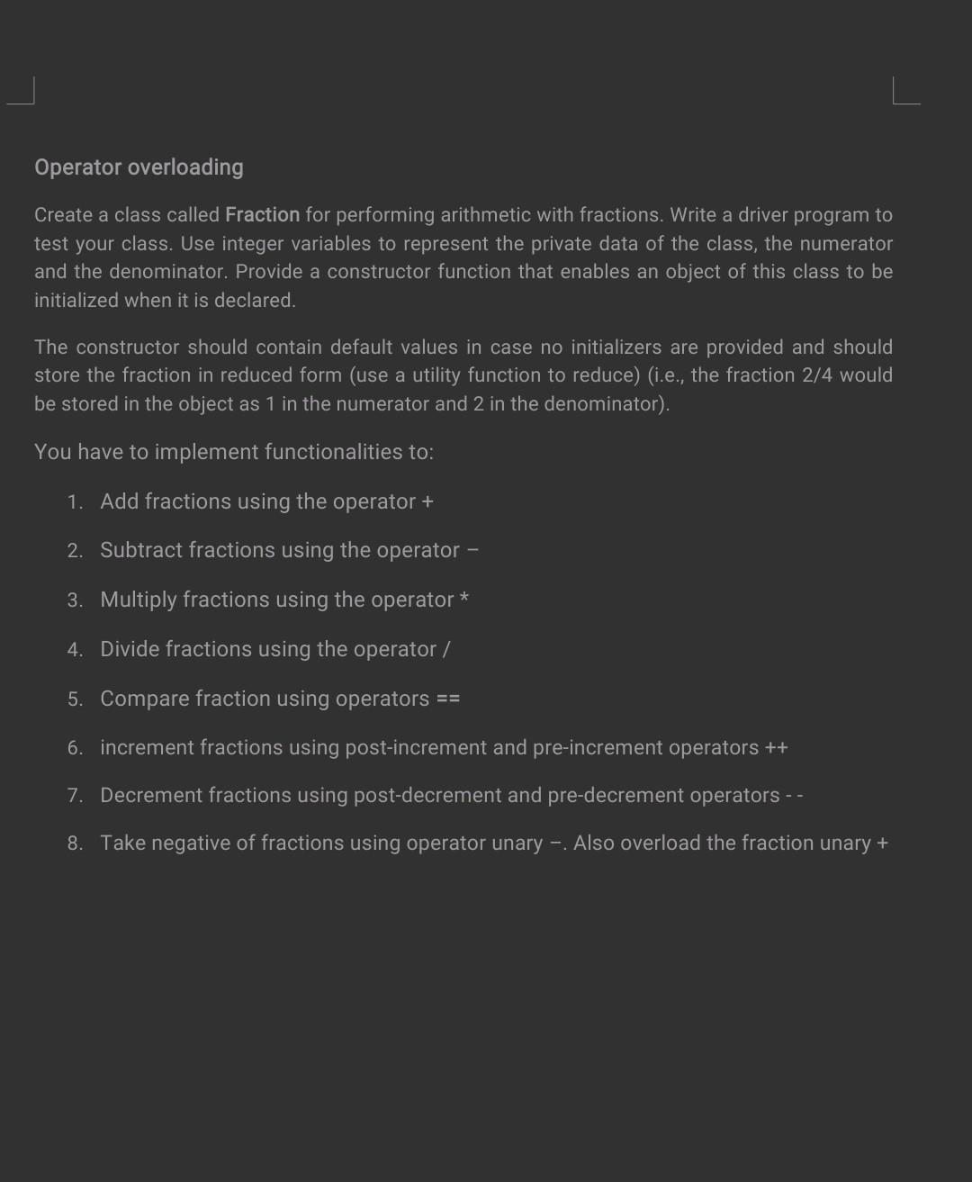 Solved Operator overloading Create a class called Fraction | Chegg.com