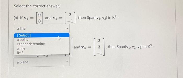 Solved Select the correct answer. (a) If v1=[00] and | Chegg.com