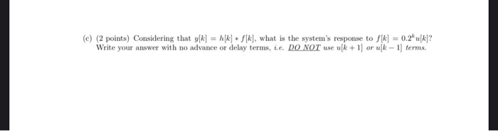 Solved (20 points) Consider the following discrete-time LTI | Chegg.com