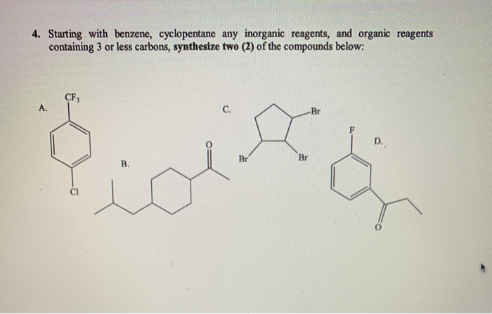 Solved starting with benzene cyclopentane any inorganic | Chegg.com
