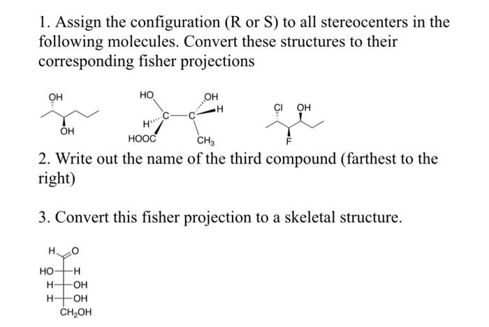 Solved 1. Assign the configuration ( R or S ) to all | Chegg.com
