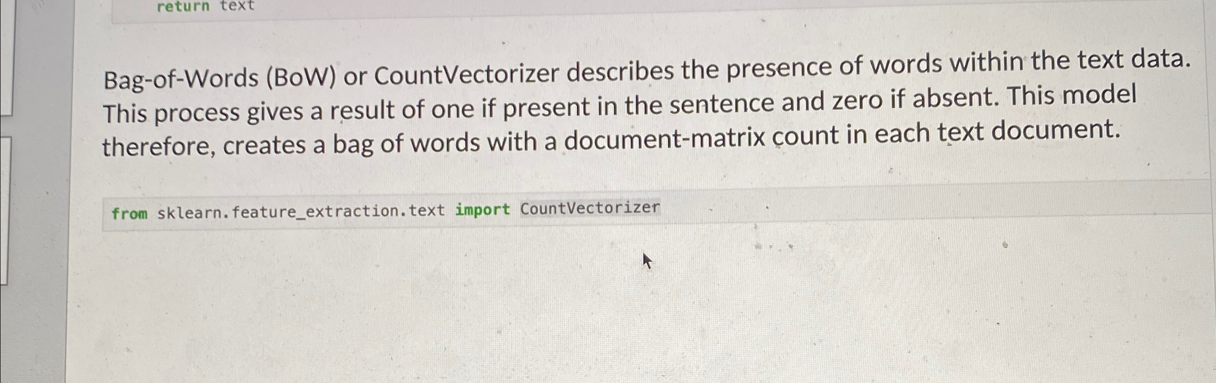 Solved Bag-of-Words (BoW) ﻿or CountVectorizer describes the | Chegg.com