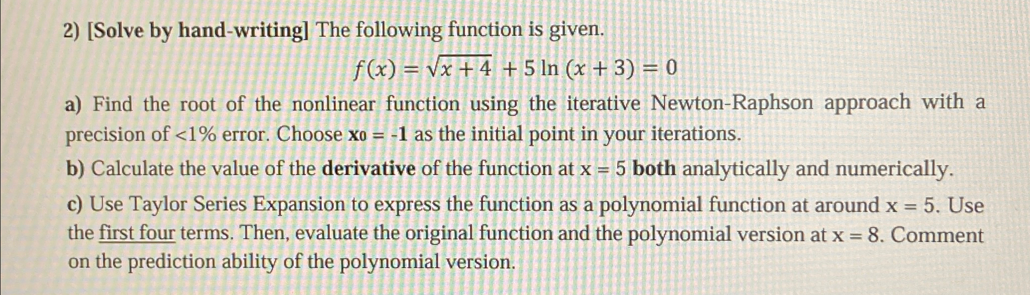 Solved [Solve by hand-writing] ﻿The following function is | Chegg.com