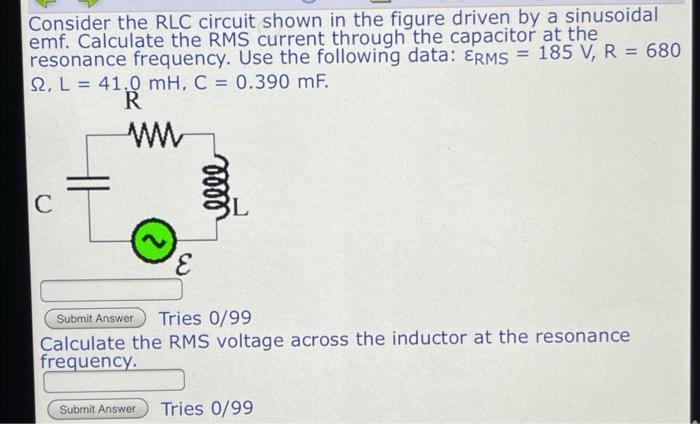 Solved = Consider the RLC circuit shown in the figure driven | Chegg.com