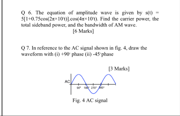 Solved Q 6. ﻿The equation of amplitude wave is given by | Chegg.com