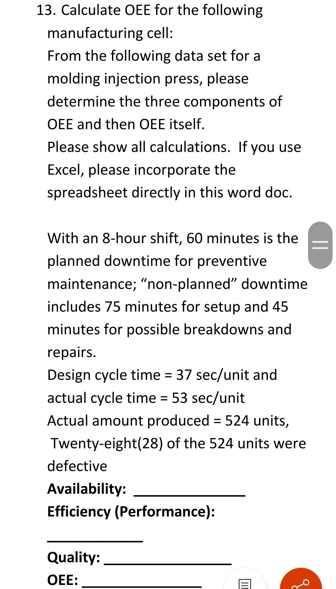 Solved 13. Calculate OEE for the following manufacturing | Chegg.com