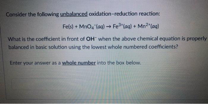Solved Consider the following unbalanced oxidation-reduction | Chegg.com