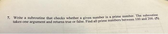 Solved 7 Write A Subroutine That Checks Whether A Given