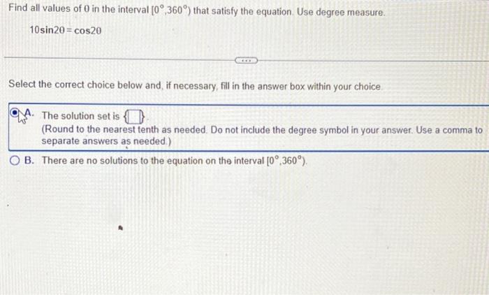 Solved Find all values of θ in the interval [0∘,360∘) that | Chegg.com
