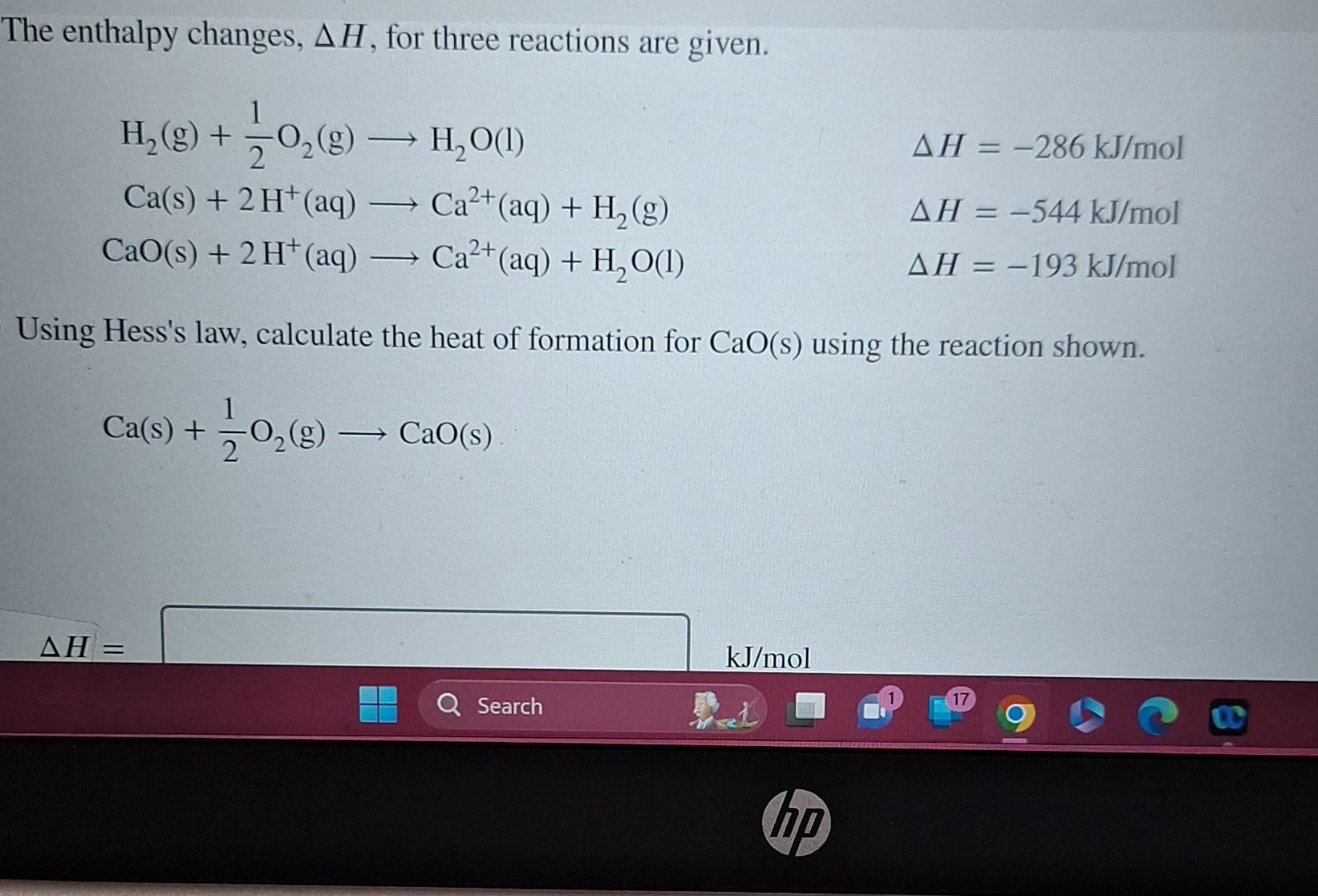 Solved The enthalpy changes, ΔH, for three reactions are | Chegg.com