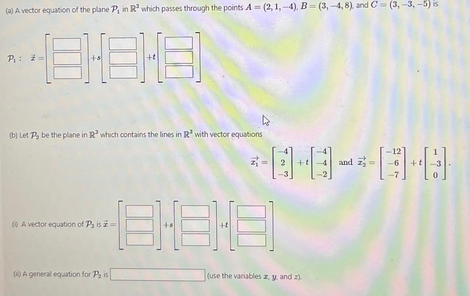Solved (a) ﻿A vector equation of the plane P1 ﻿in R3 ﻿which | Chegg.com