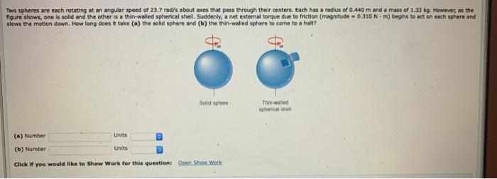 Solved Two spheres are each rotating at an angular speed of | Chegg.com