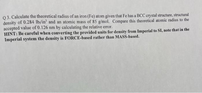 Solved Q 3. Calculate the theoretical radius of an iron (Fe) | Chegg.com