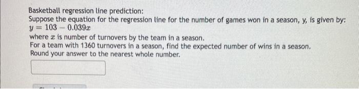 Solved Basketball regression line prediction: Suppose the | Chegg.com