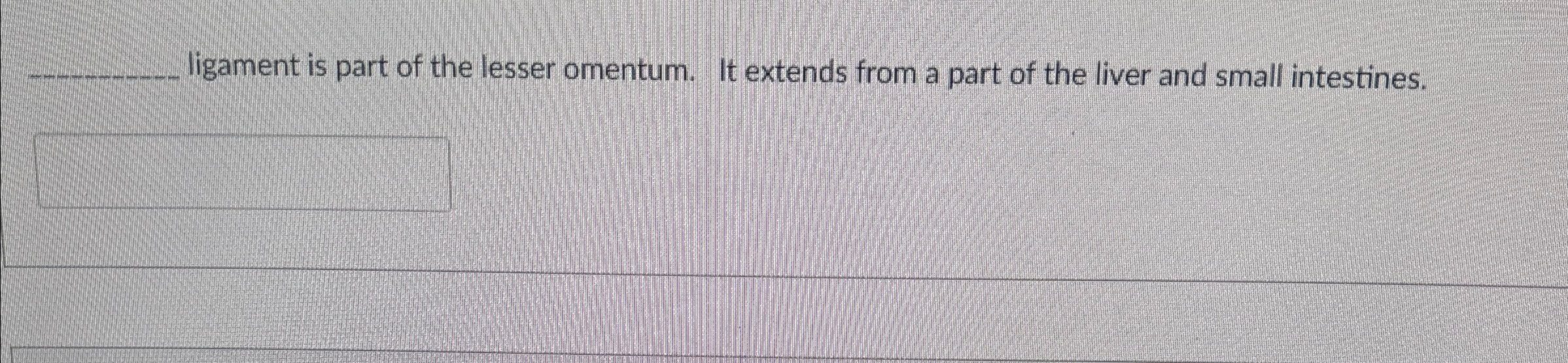 Solved ligament is part of the lesser omentum. It extends | Chegg.com