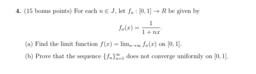 (15 ﻿bonus points) ﻿For each ninJ, let fn:[0,1]→R ﻿be | Chegg.com