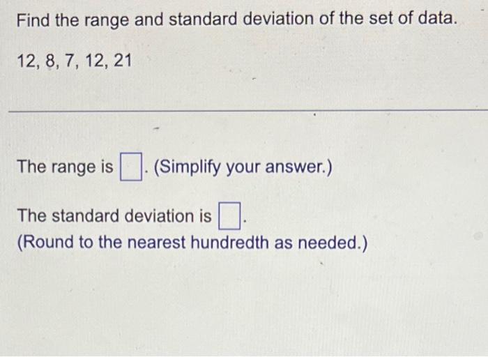 Solved Find the range and standard deviation of the set of | Chegg.com