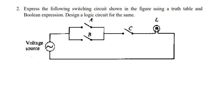 Solved Express the following switching circuit shown in the | Chegg.com