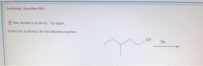 Solved Testbank, Question 042 x Your answer is incorrect. | Chegg.com Solved Testbank, Question 042 x Your answer is incorrect. | Chegg.com