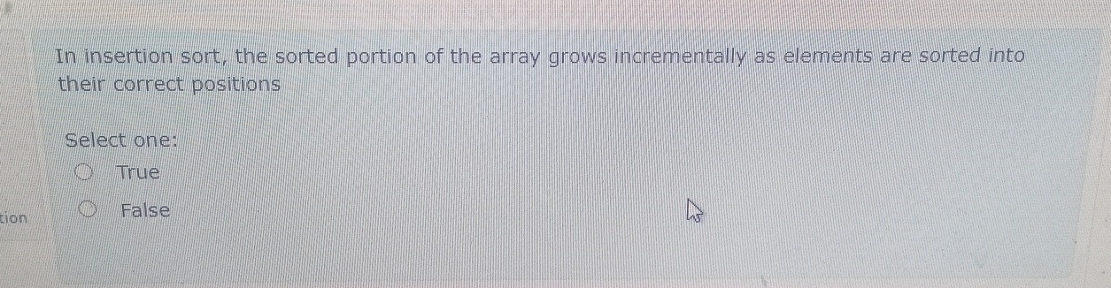 Solved In insertion sort, the sorted portion of the array | Chegg.com