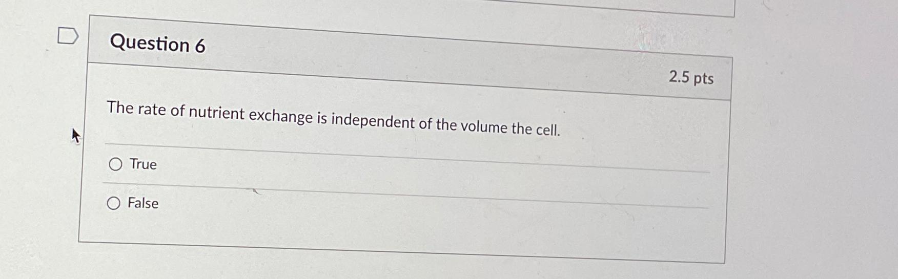 Solved Question 62.5ptsThe rate of nutrient exchange is | Chegg.com