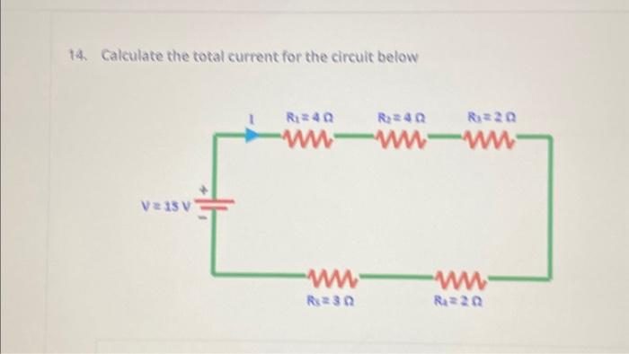 14. Calculate the total current for the circuit below | Chegg.com