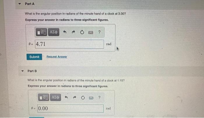 Solved Part A What is the angular position in radians of the | Chegg.com
