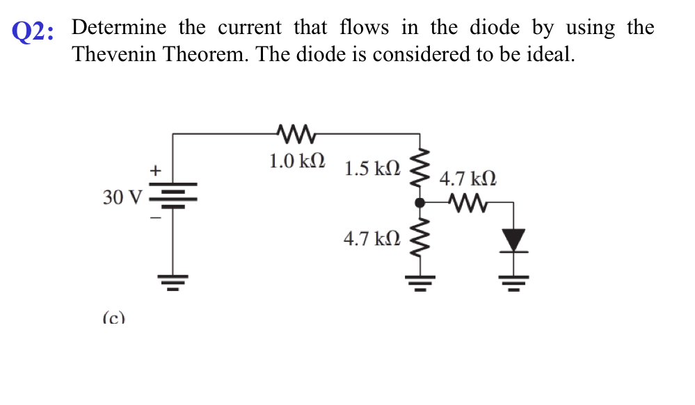 Solved Q2: Determine the current that flows in the diode by | Chegg.com