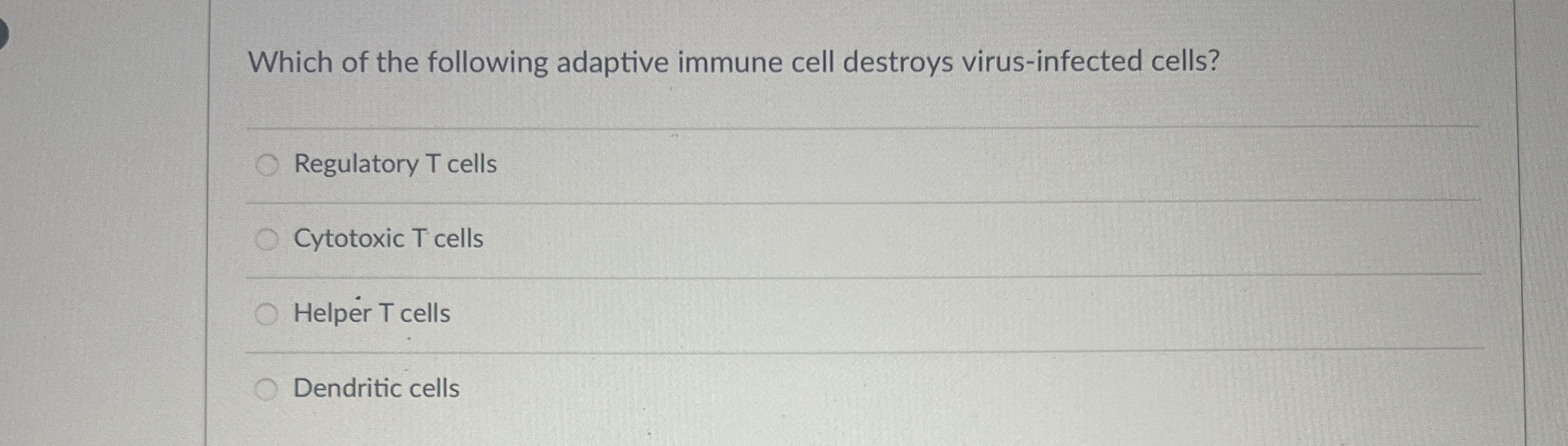 Solved Which of the following adaptive immune cell destroys | Chegg.com