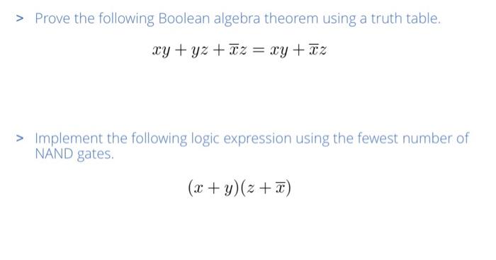 Solved Prove the following Boolean algebra theorem using a | Chegg.com